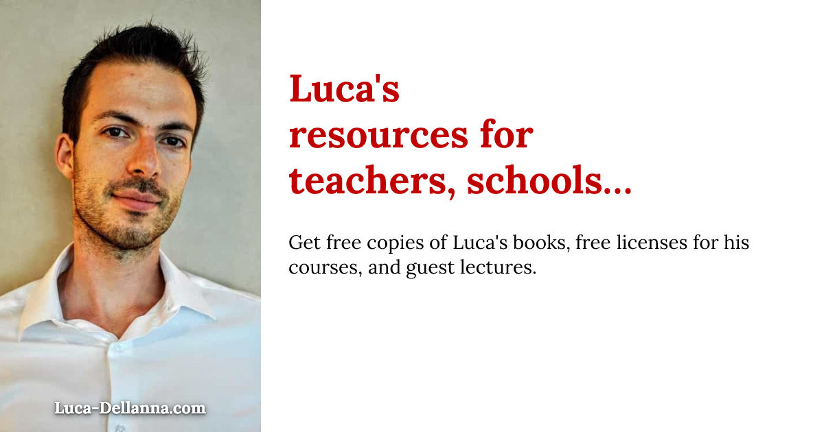Luca's resources for teachers, schools, and universities | Luca Dellanna