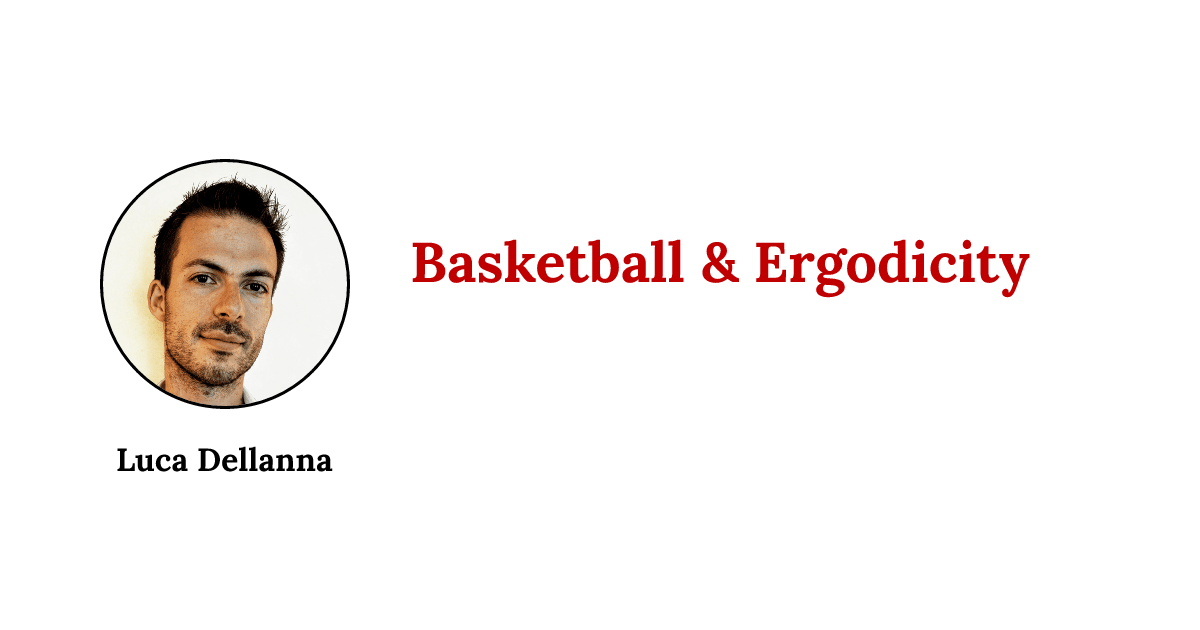 Basketball & Ergodicity