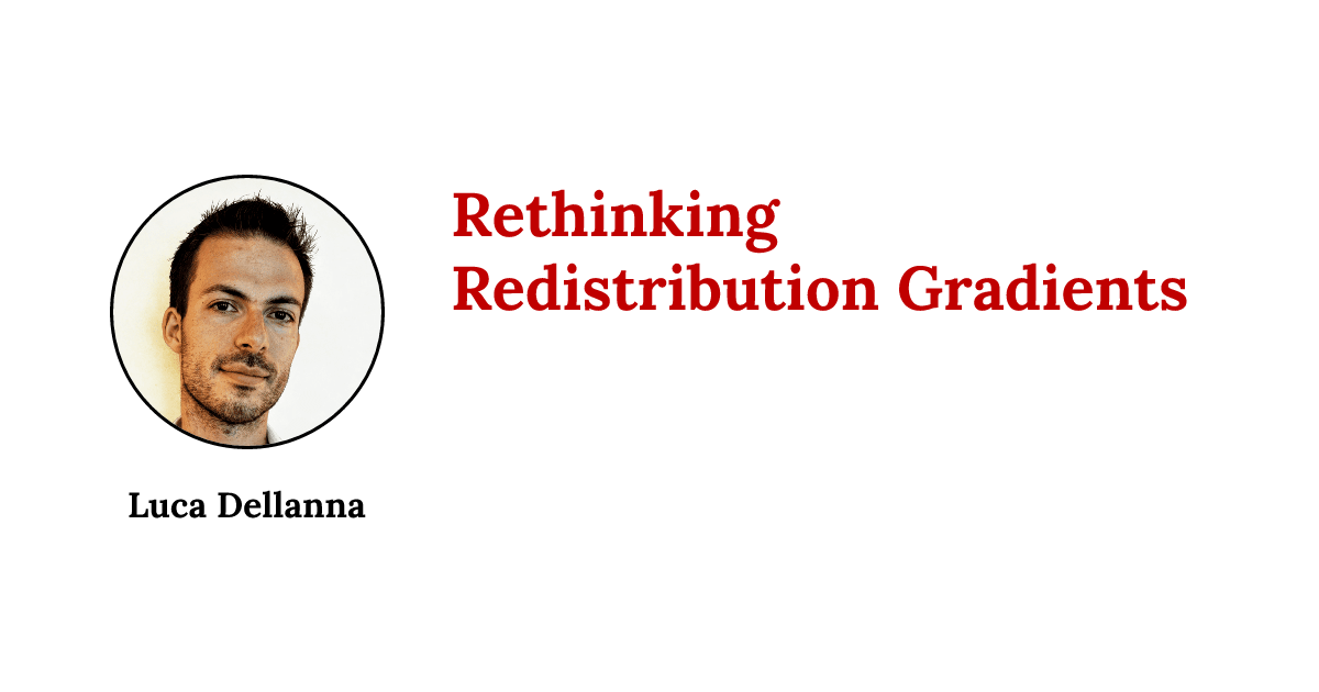 Rethinking Redistribution Gradients | Luca Dellanna